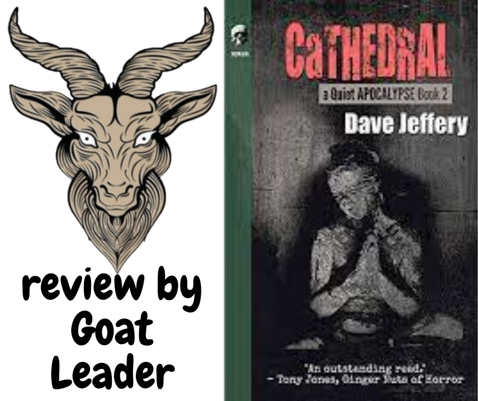 Cathedral (A Quiet Apocalypse 2) – by Dave Jeffery – Book Review ...