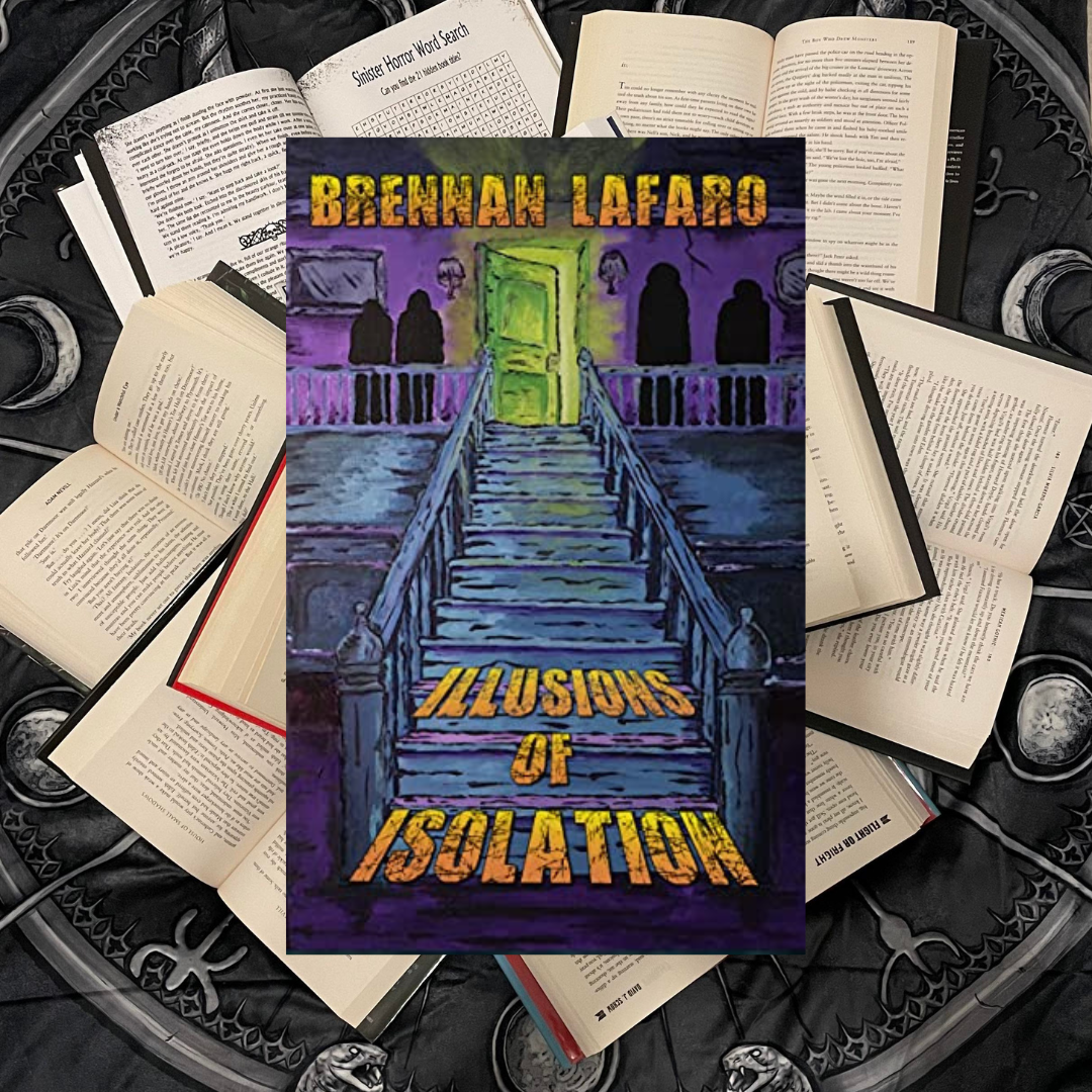 Illusions of Isolation – by Brennan LaFaro – Short Story Collection ...