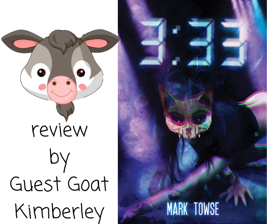 3:33 – by Mark Towse – Book Review – Happy Goat Horror
