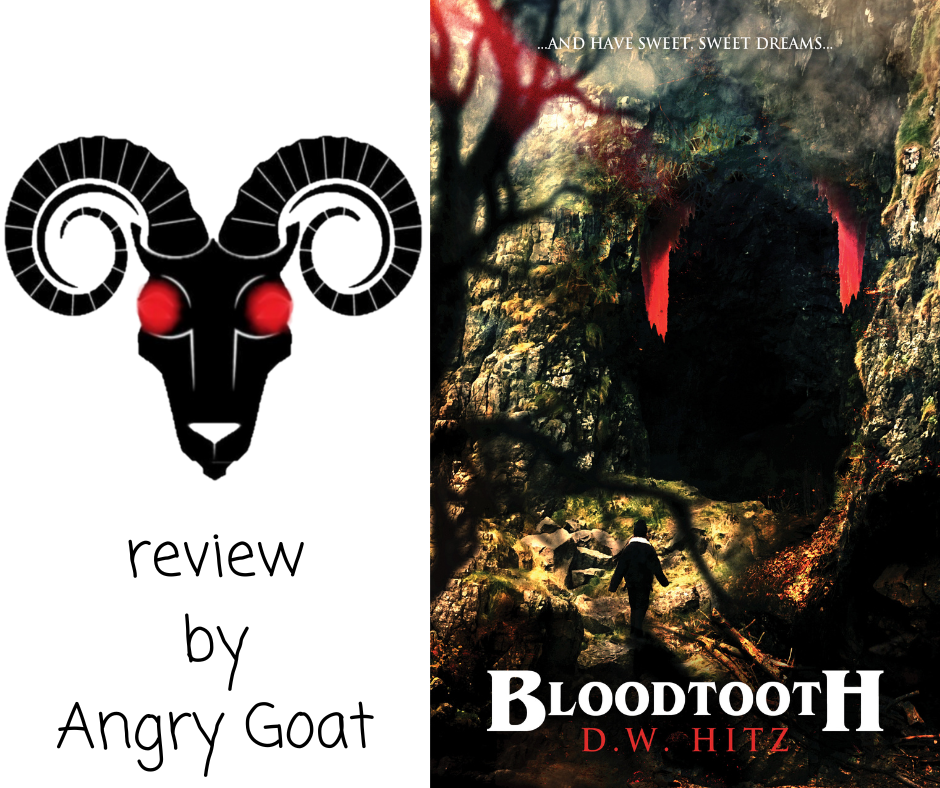 Bloodtooth – by D. W. Hitz – Book Review – Happy Goat Horror