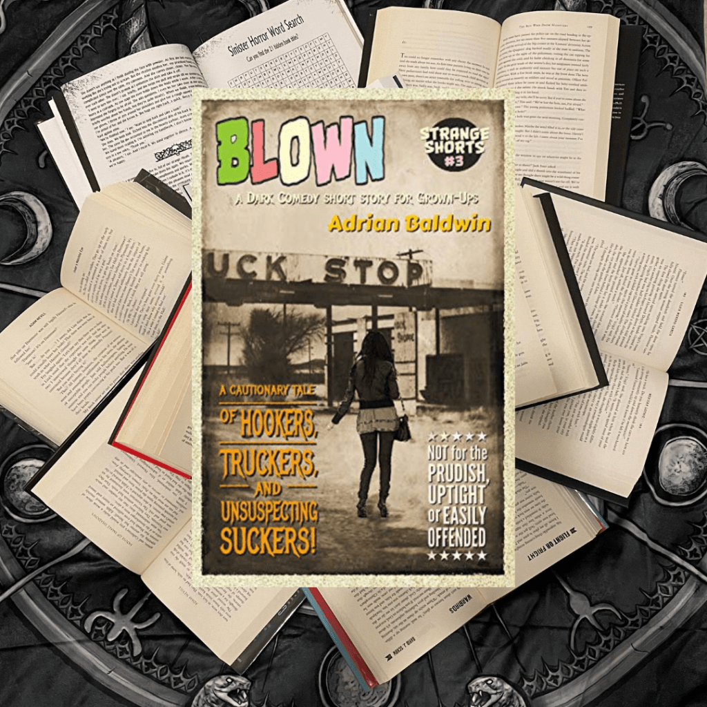 Blown – by Adrian Baldwin – Book Review – Happy Goat Horror