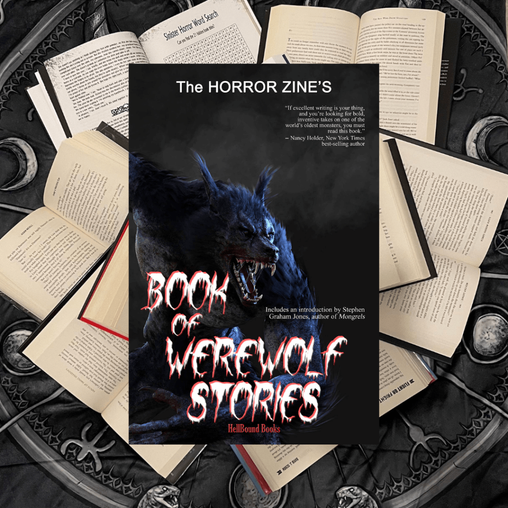 The Horror Zine’s Book of Werewolf Stories – Anthology – by Hellbound ...