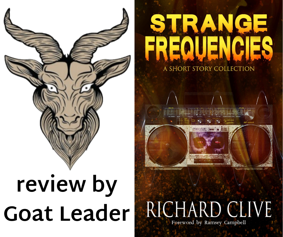 Strange Frequencies – by Richard Clive – Book Review – Happy Goat Horror