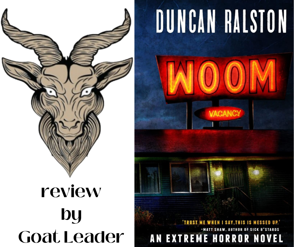 Woom – by Duncan Ralston – Book Review – Happy Goat Horror