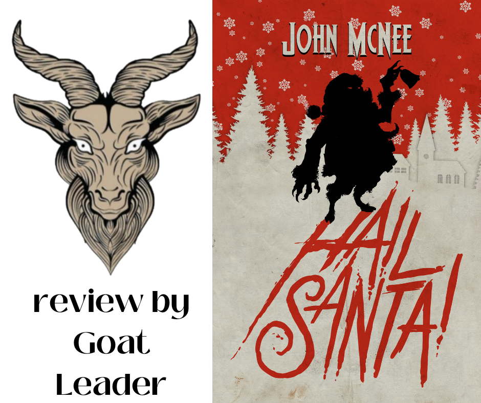Hail Santa! – by John McNee – Book Review – Happy Goat Horror