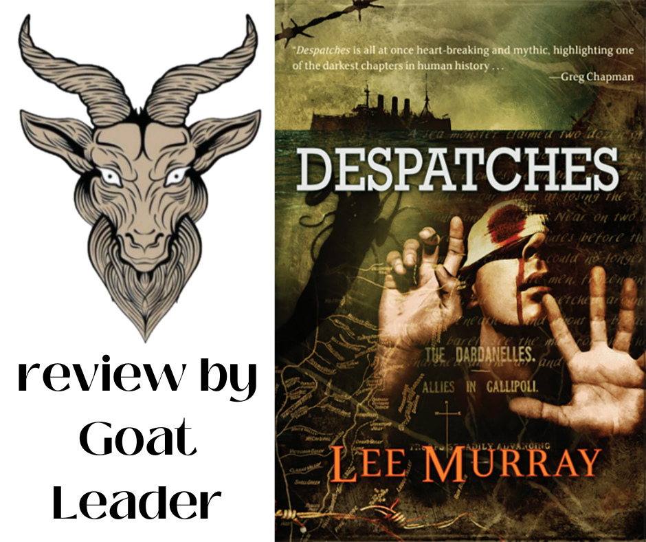 Despatches – by Lee Murray – Book Review – Happy Goat Horror