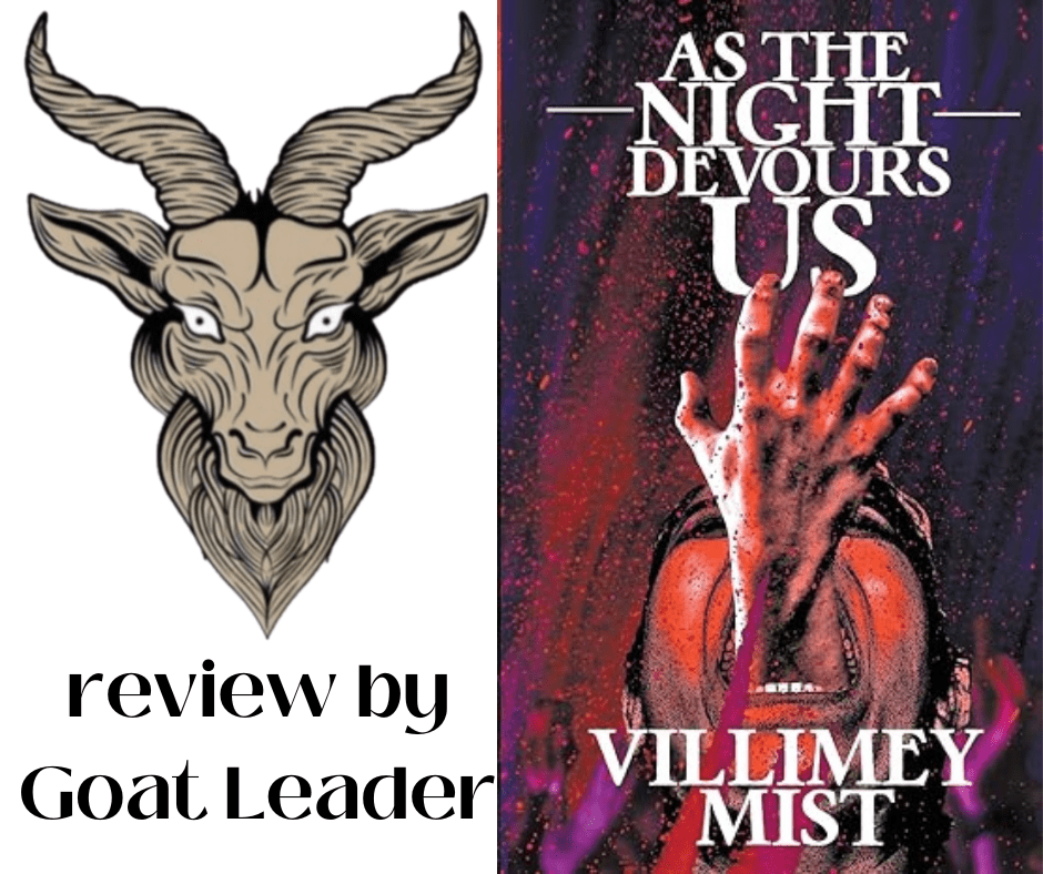 As The Night Devours Us – by Villimey Mist – Book Review – Happy Goat ...