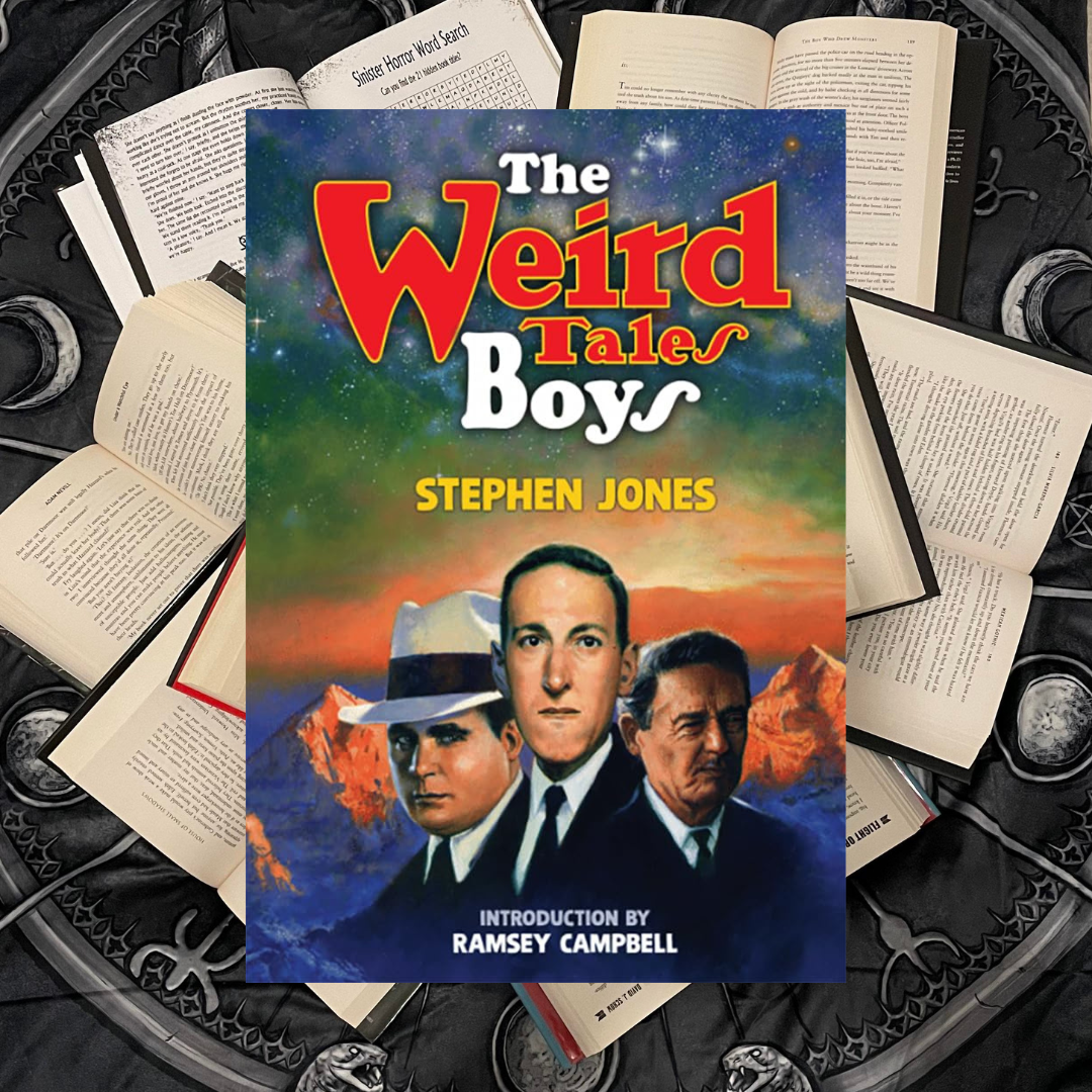 The Weird Tales Boys – by Stephen Jones – Book Review – Happy Goat Horror