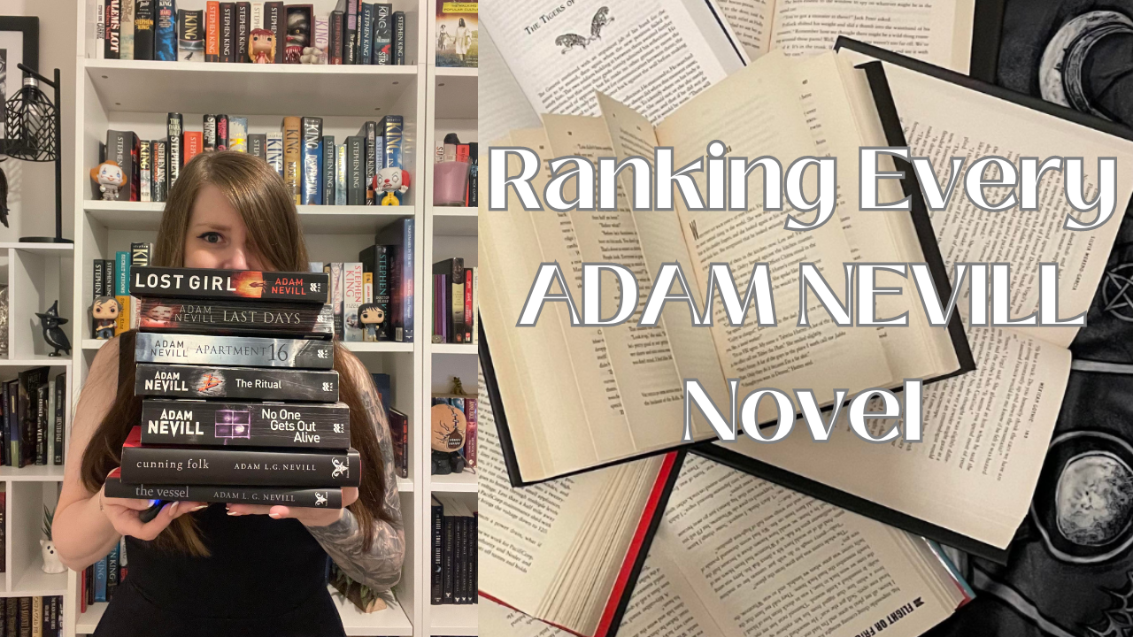 Every Adam Nevill Book Ranked – Happy Goat Horror