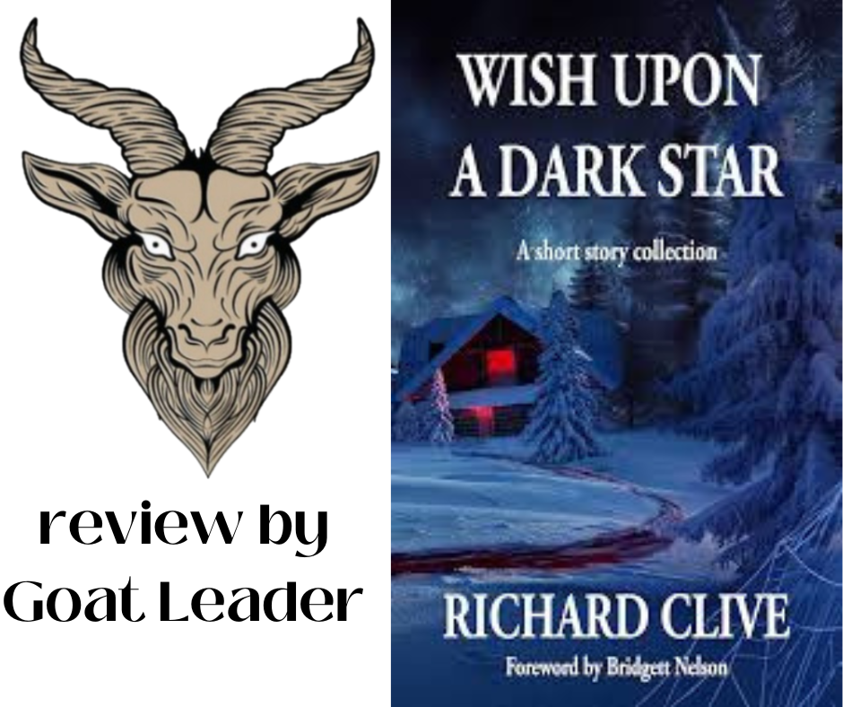 Wish Upon A Dark Star – by Richard Clive – Happy Goat Horror