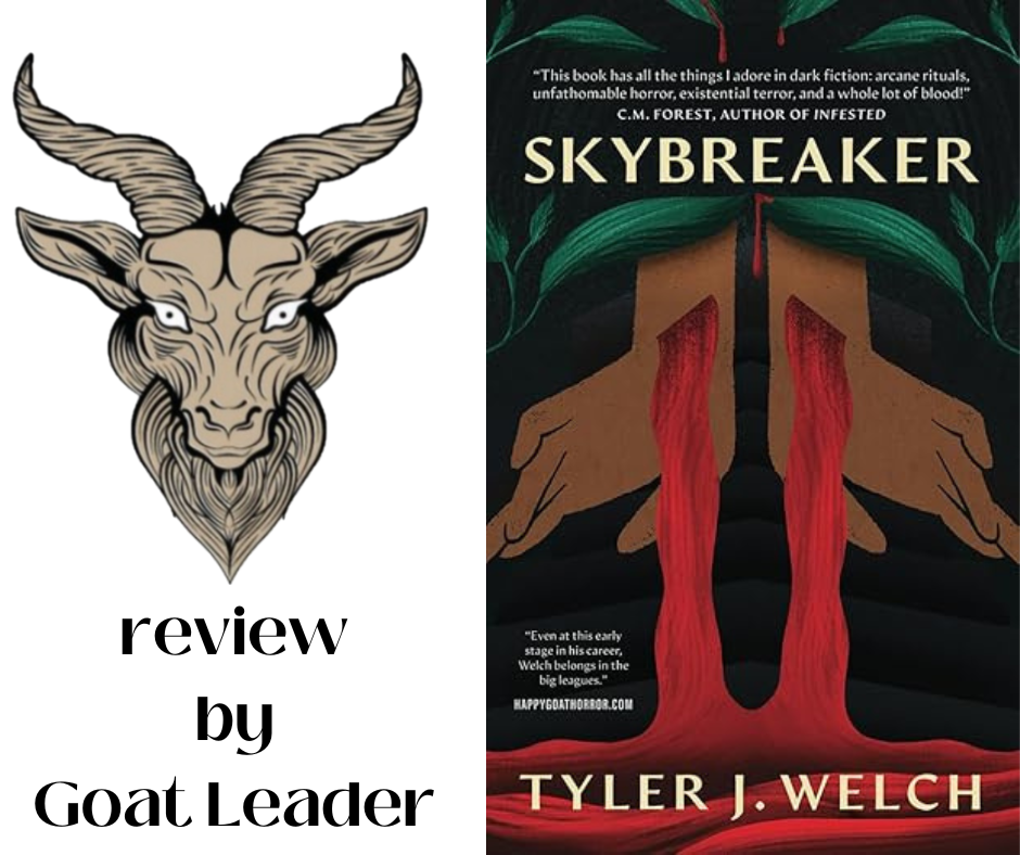 Skybreaker – by Tyler J. Welch – Happy Goat Horror