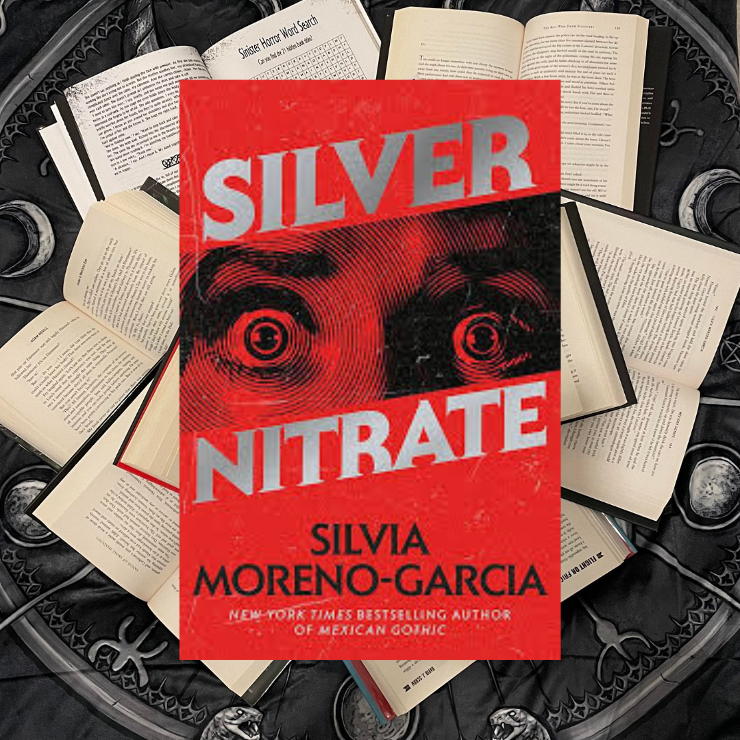 Silver Nitrate – by Silvia Moreno-Garcia – Happy Goat Horror