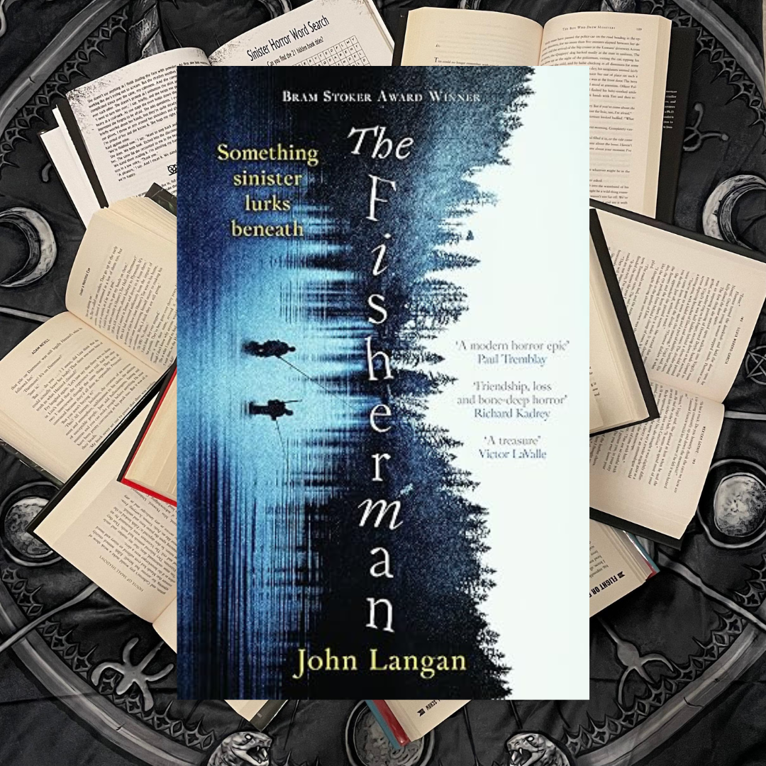 The Fisherman – by John Langan – Happy Goat Horror