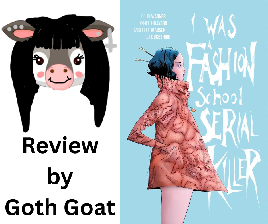 I Was a Fashion School Serial Killer – by Doug Wagner and Daniel ...