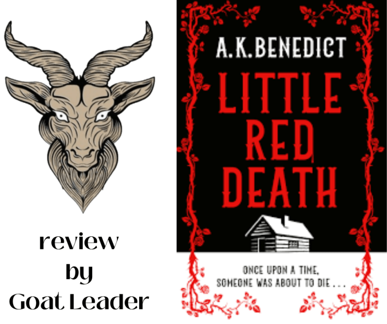 Exccuuuuse Me?! || Little Red Death – by A. K. Benedict || Book Review ...