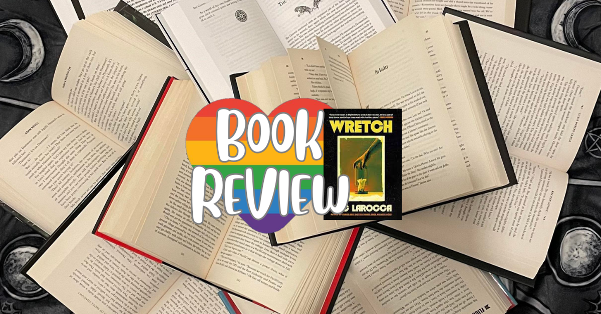 Eric LaRocca Has Done It Again! || Wretch || Book Review – Happy Goat ...