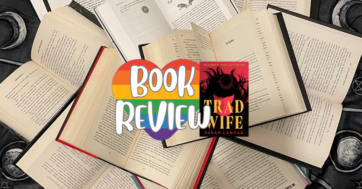 Put Down the Rolling Pin! || Trad Wife – by Sarah Langan || Book Review ...
